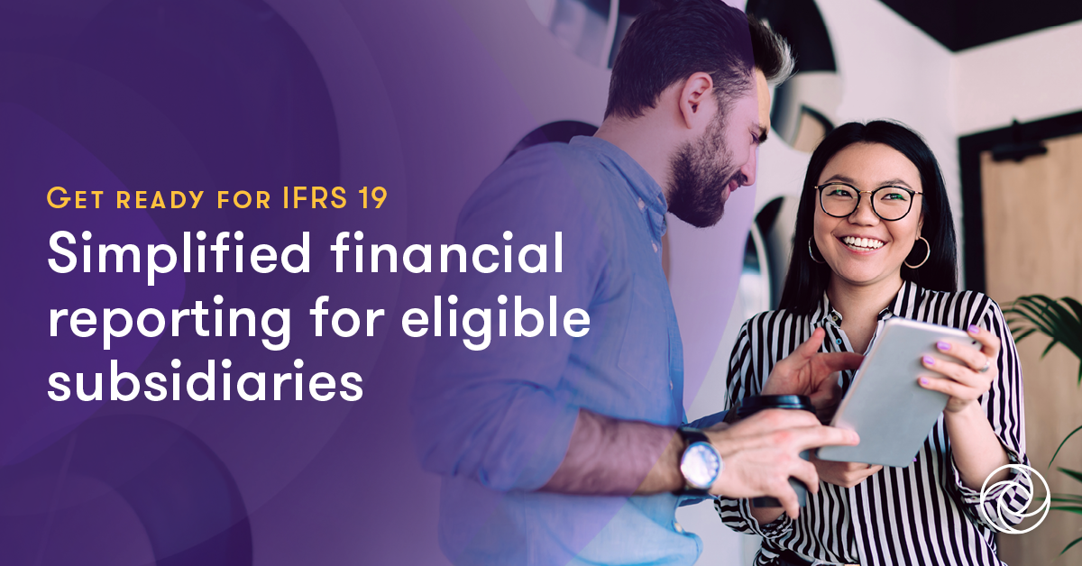 IFRS 19: Simplified financial reporting | Grant Thornton insights