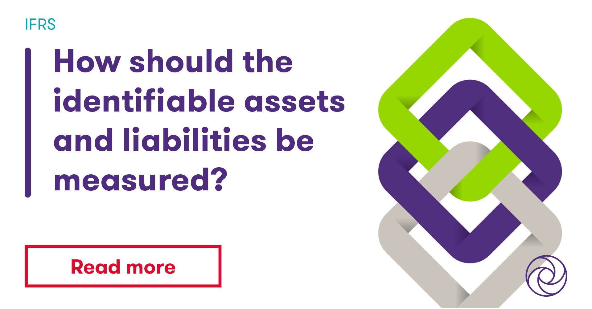 IFRS 3 - Identifiable assets and liabilities measurement | Grant ...