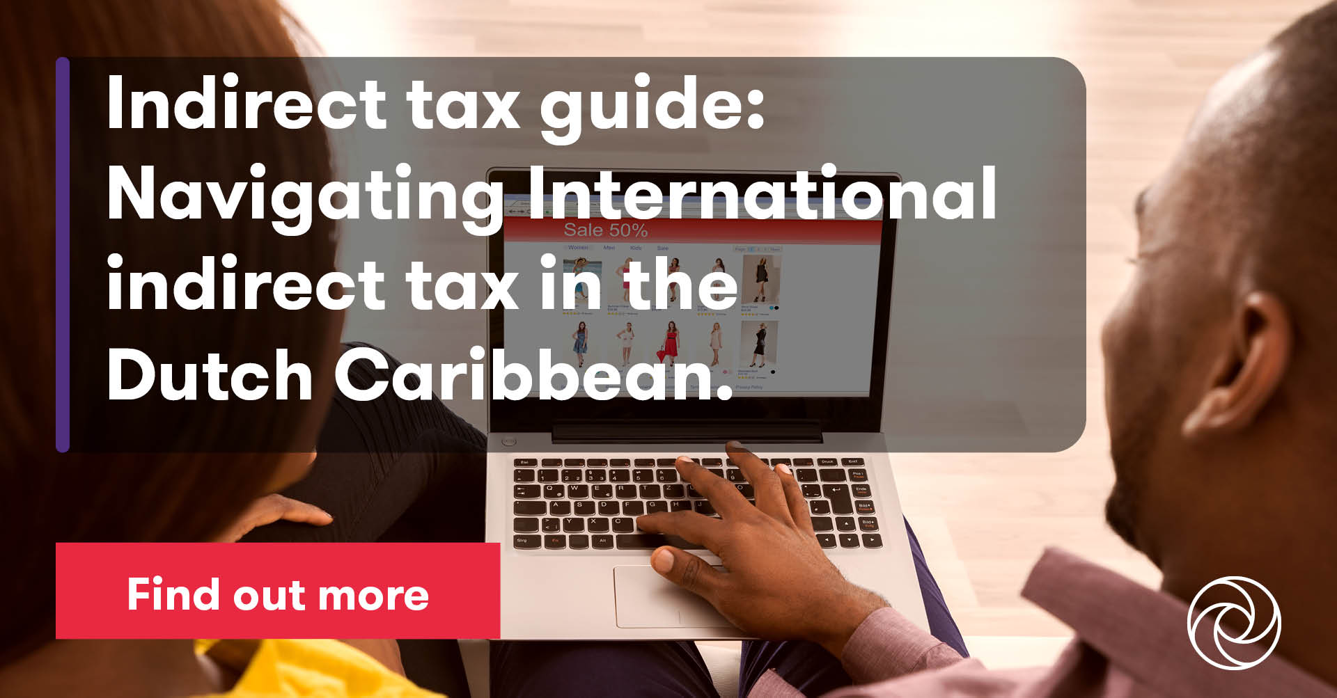 Indirect tax - Dutch Caribbean (Sint Maarten) | Grant Thornton