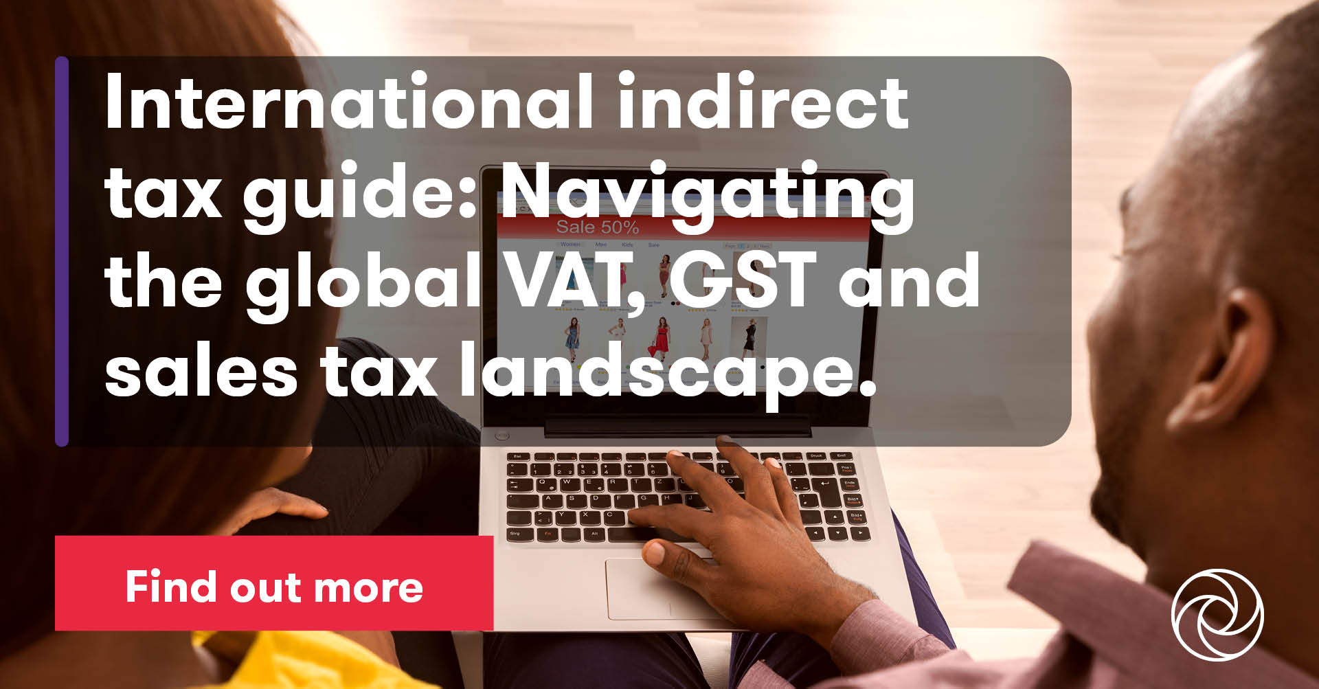 International indirect tax guide | Grant Thornton