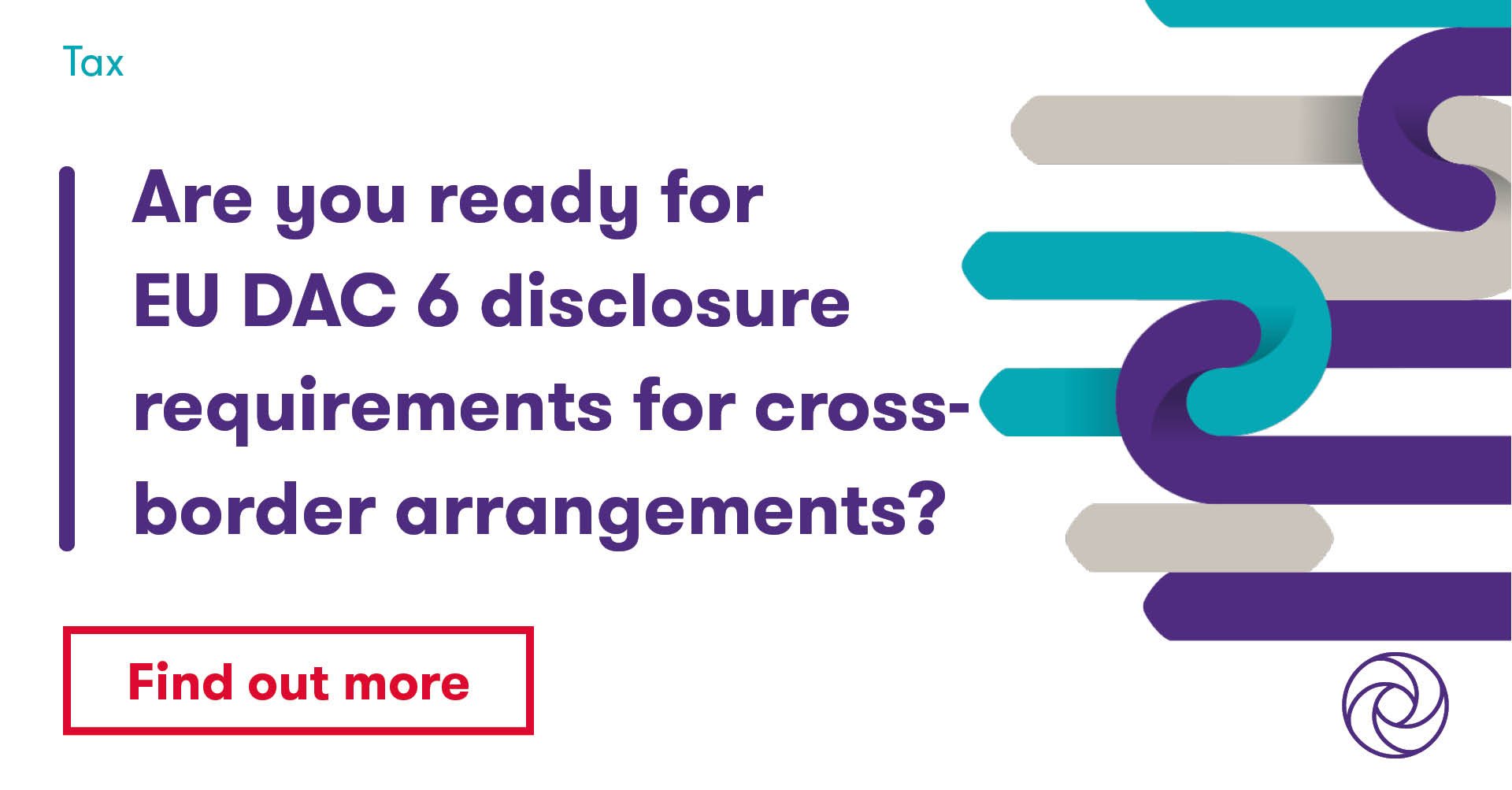 DAC 6 tax transactions | Grant Thornton insights