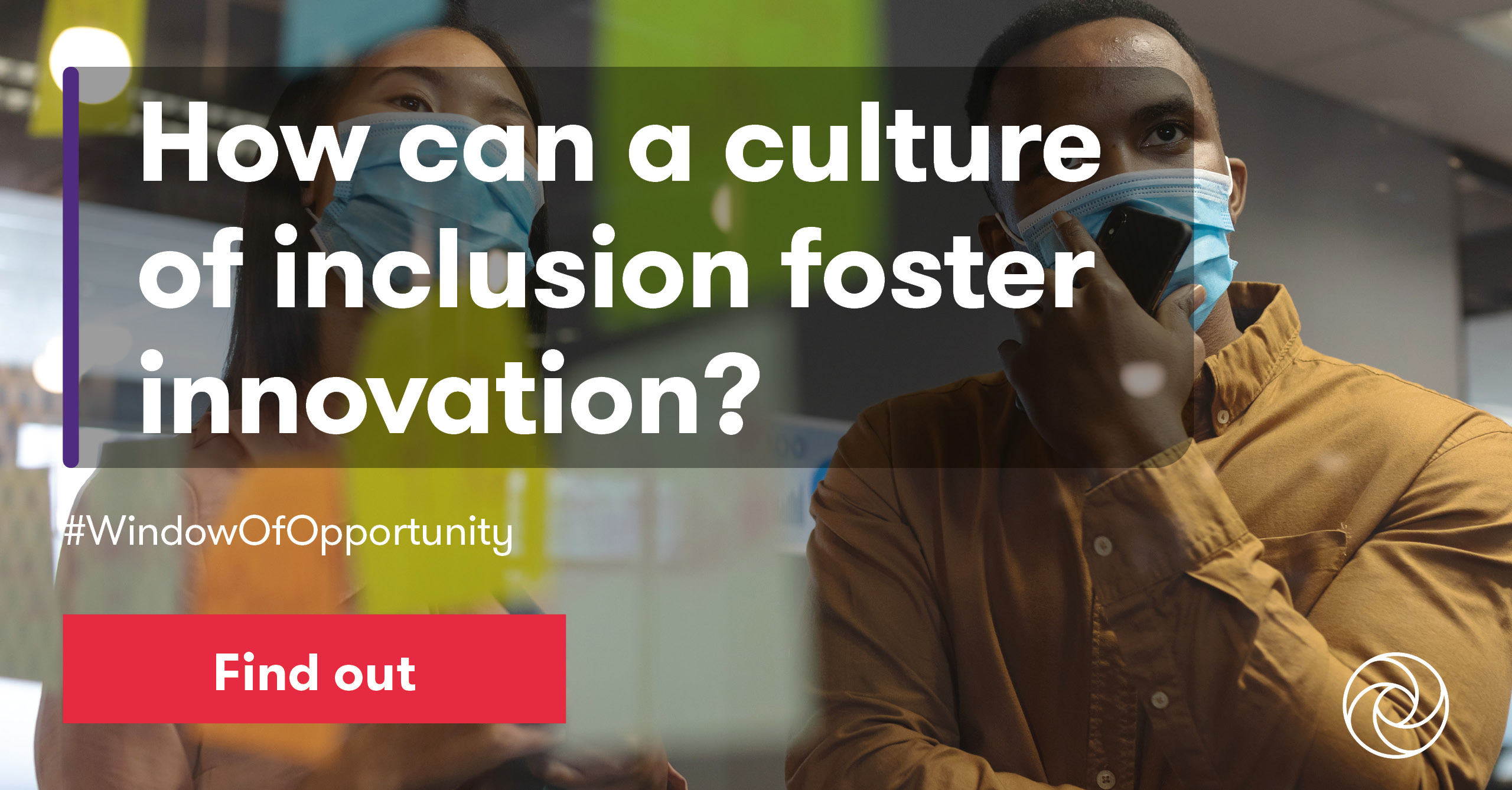 Inclusion fosters innovation | Grant Thornton Insights