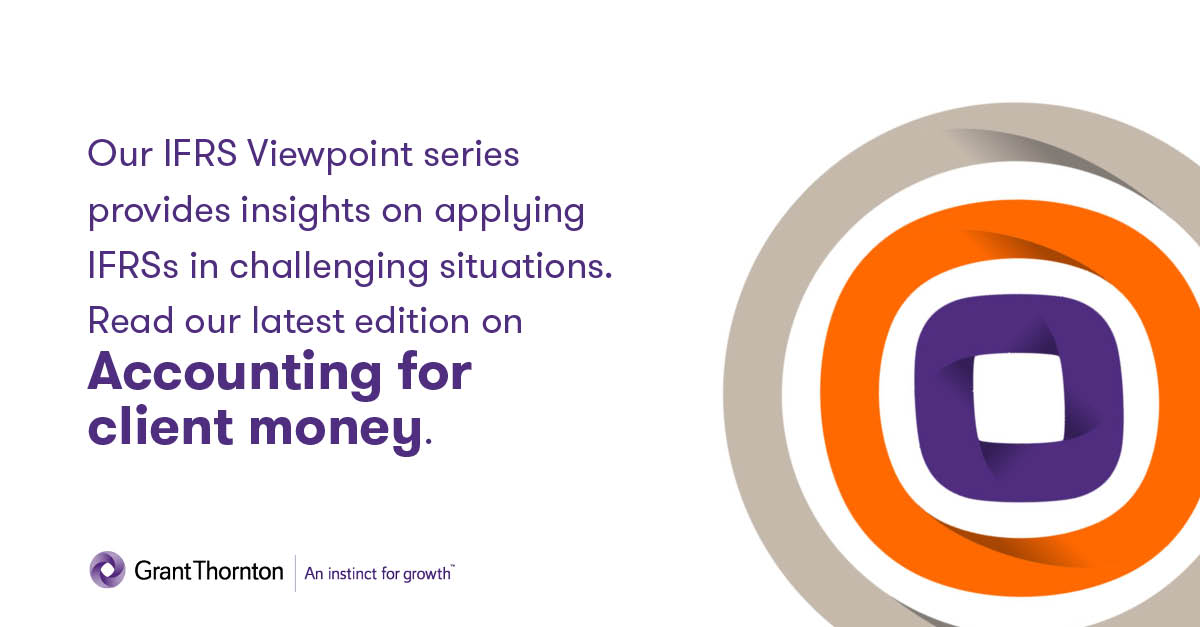 Accounting for client money - Grant Thornton insights