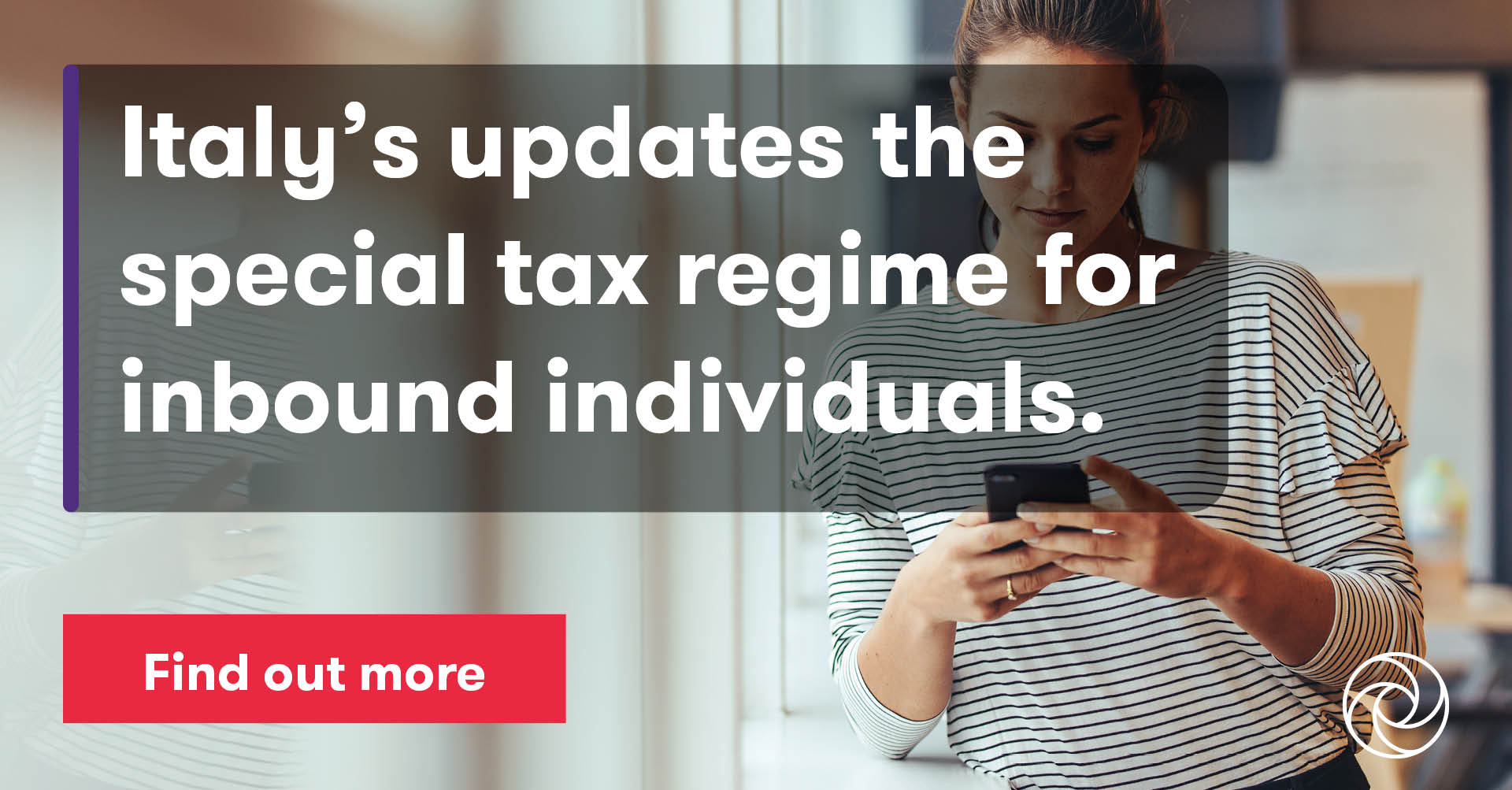 Italian special tax regime for inbound – updates | Grant Thornton insights